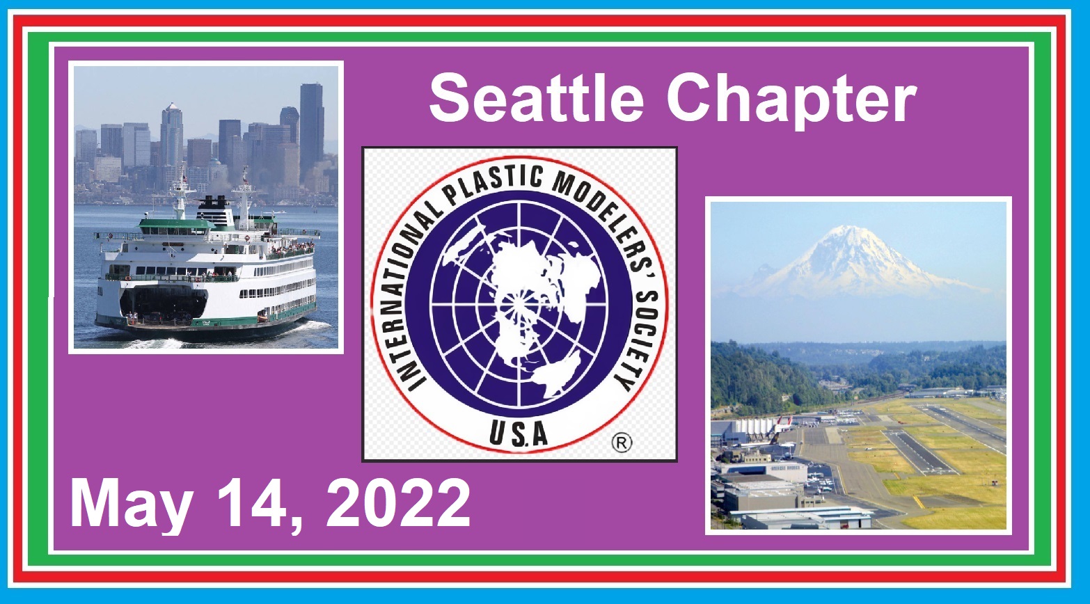 May 2022 IPMS-Seattle General Meeting folder 1 May-2022 Meeting IPMS ...